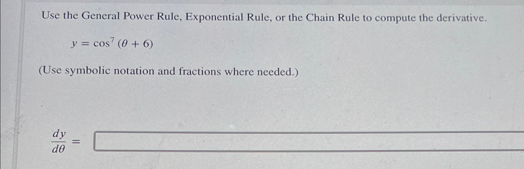Solved Use the General Power Rule, Exponential Rule, or the | Chegg.com