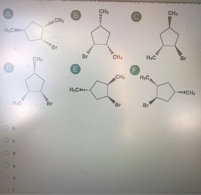 Solved Hsc > -CH3 Br CH3 А B CH3 Last Cha НЫС - CH3 Br CH3 | Chegg.com