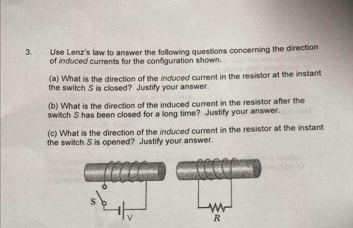 Solved Use Lenz's law to answer the following questions | Chegg.com