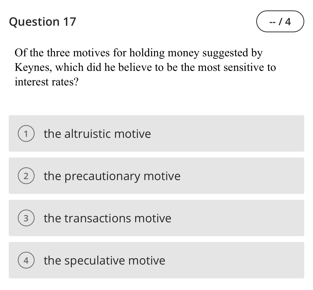 Solved Question 17Of the three motives for holding money | Chegg.com