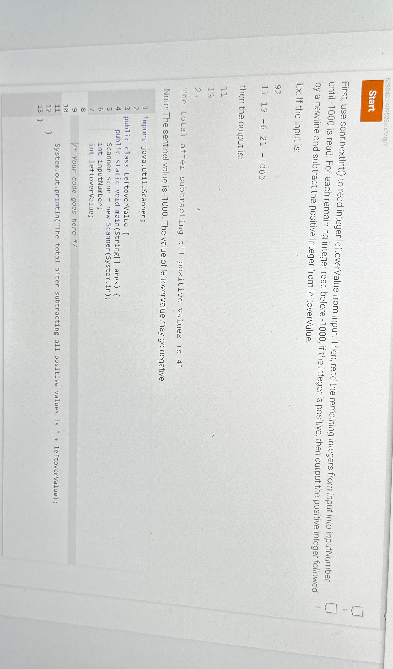 Solved StartFirst, use scnr.nextInt() ﻿to read integer | Chegg.com