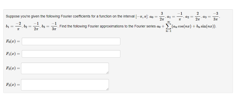 Solved Suppose you're given the following Fourier | Chegg.com