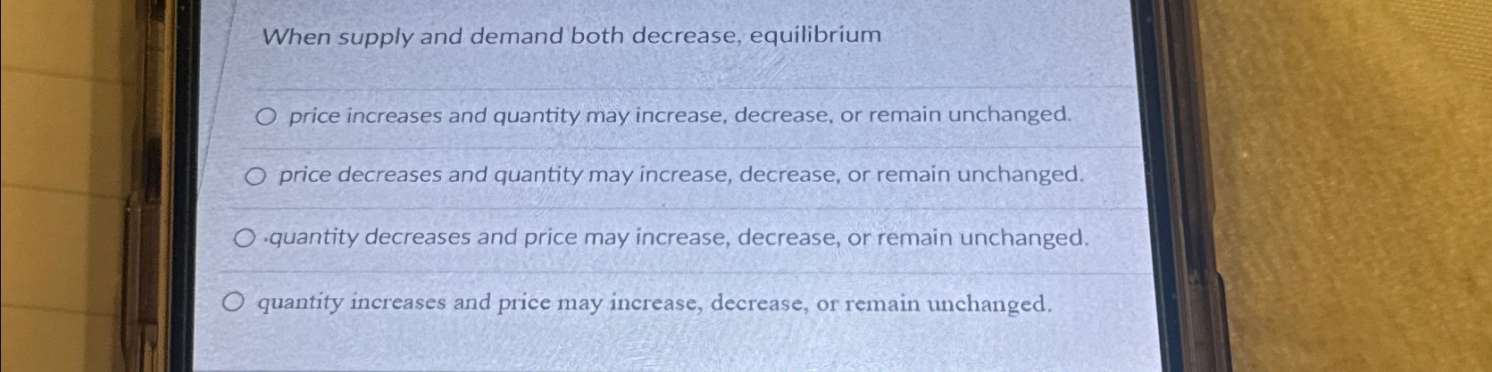 Solved When supply and demand both decrease, | Chegg.com