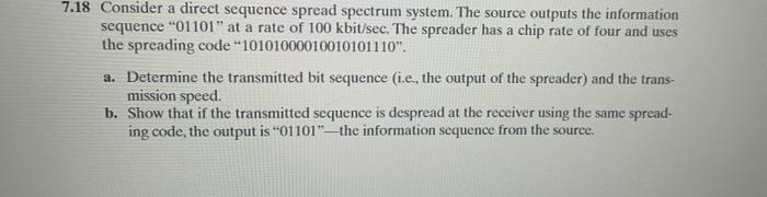 Solved 7.18 Consider a direct sequence spread spectrum | Chegg.com
