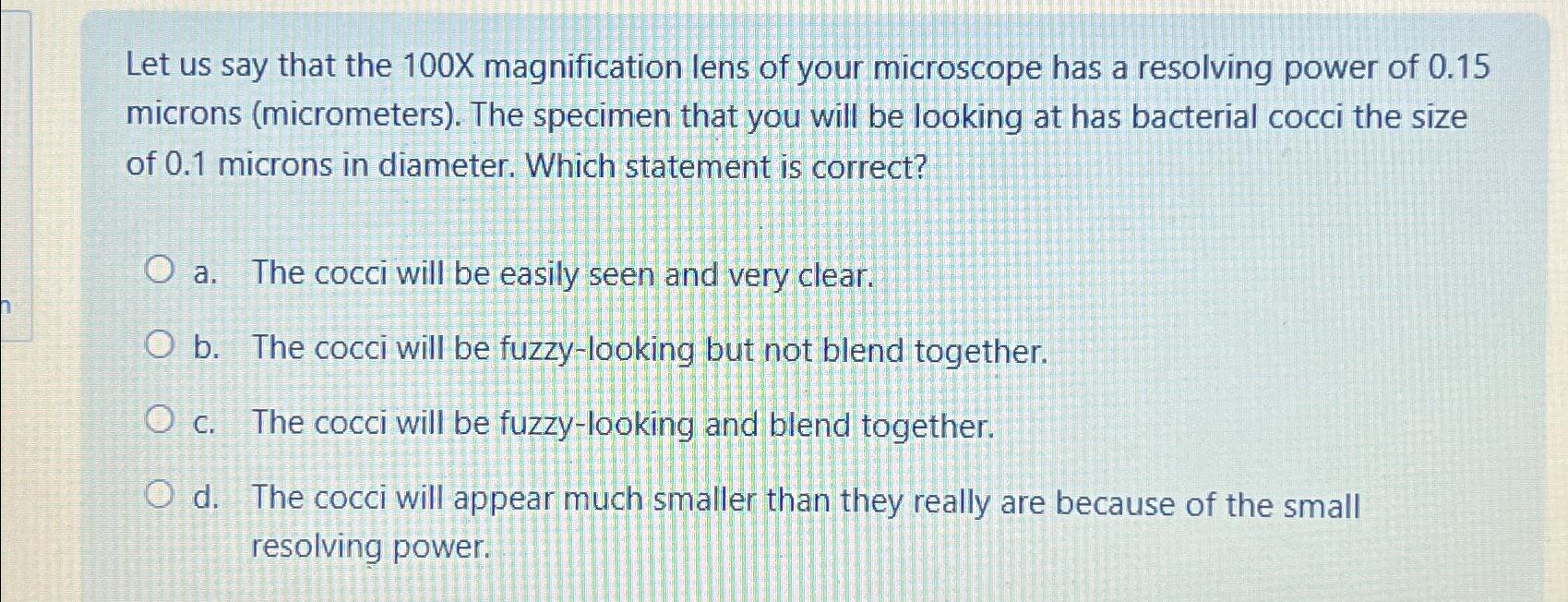 Solved Let us say that the 100x ﻿magnification lens of your | Chegg.com