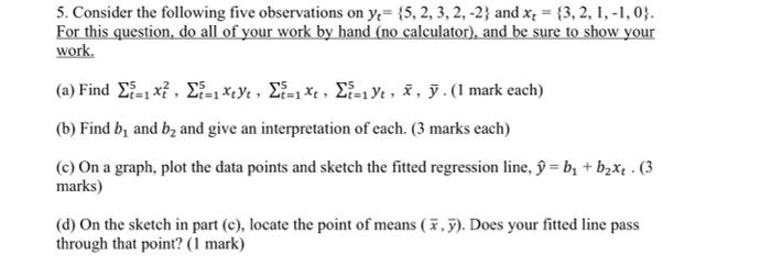 Solved 5. Consider the following five observations on | Chegg.com