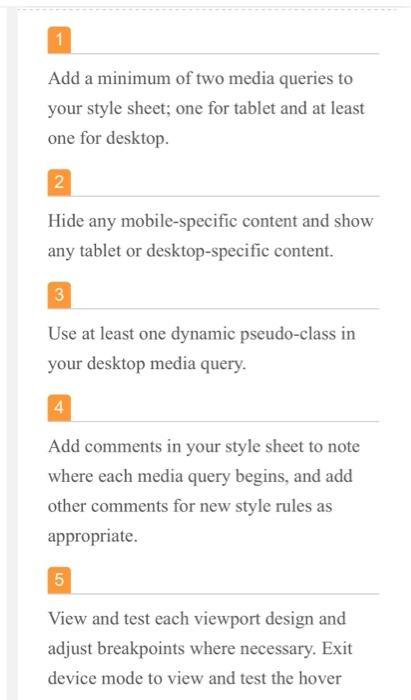 Solved 1 Add a minimum of two media queries to your style | Chegg.com