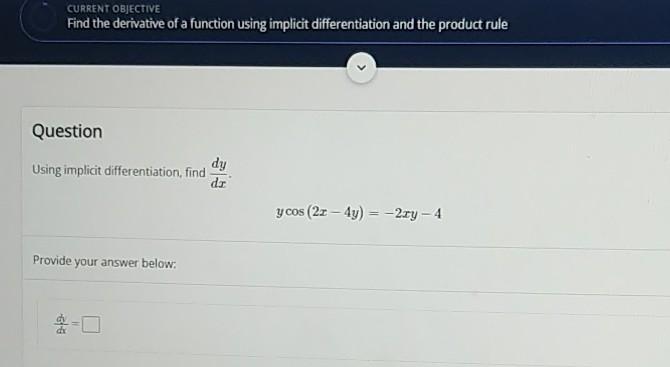 Solved CURRENT OBJECTIVE Find the derivative of a function | Chegg.com