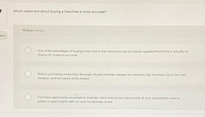 Solved Which statement about buying a franchise is most | Chegg.com