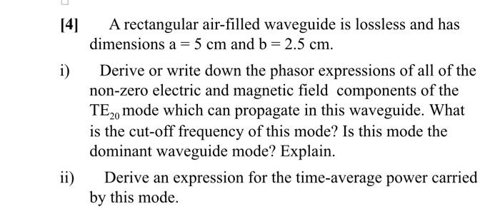 Solved [4] A rectangular air-filled waveguide is lossless | Chegg.com