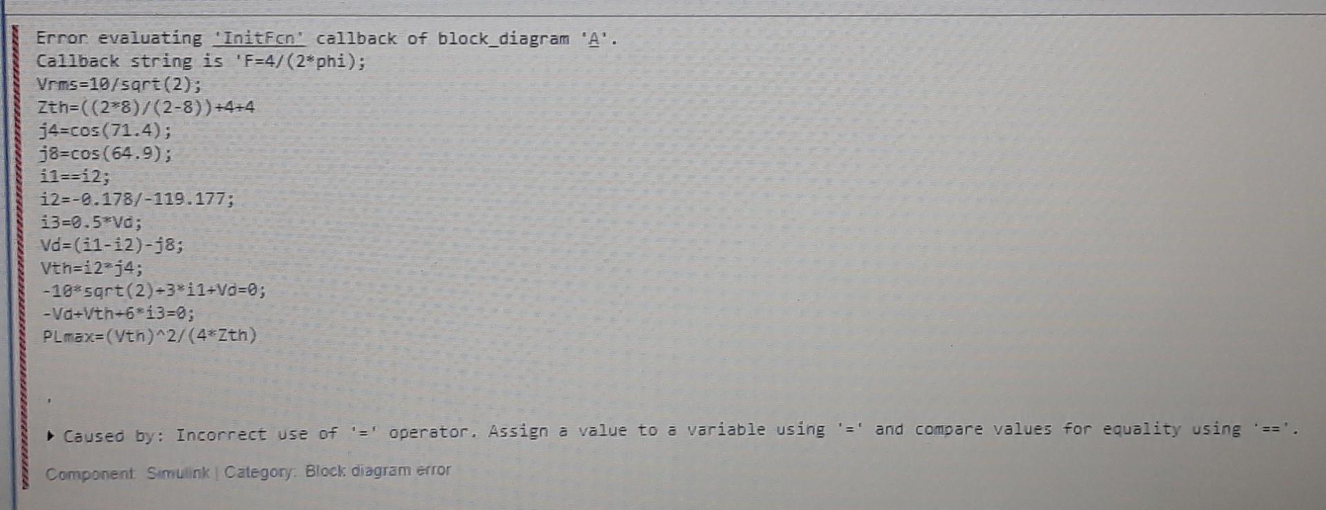 Solved Error evaluating 'Initfcn' callback of block_diagram | Chegg.com Solved Error evaluating 'Initfcn' callback of block_diagram | Chegg.com