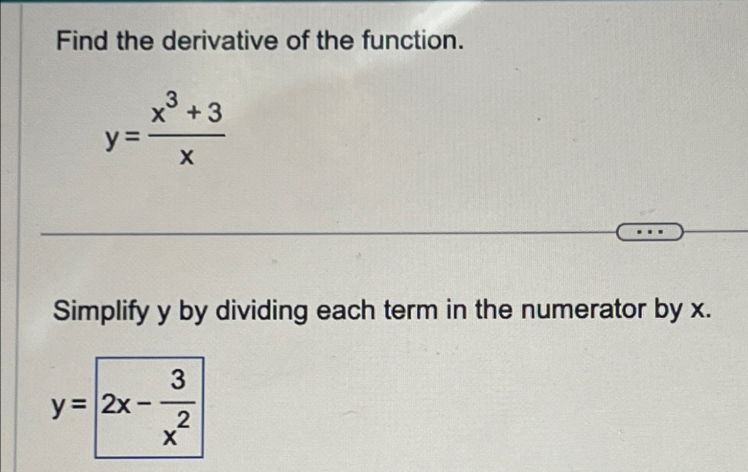 Solved Find the derivative of the function.y=x3+3xSimplify y | Chegg.com
