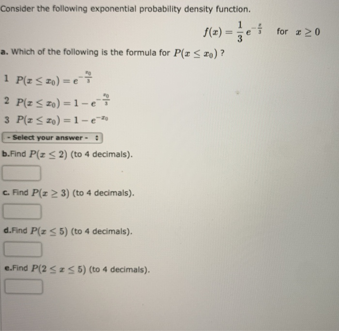 Solved Consider the following exponential probability | Chegg.com