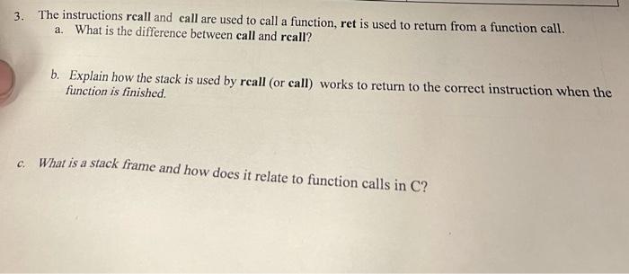 Solved 3. The instructions rcall and call are used to call a | Chegg.com