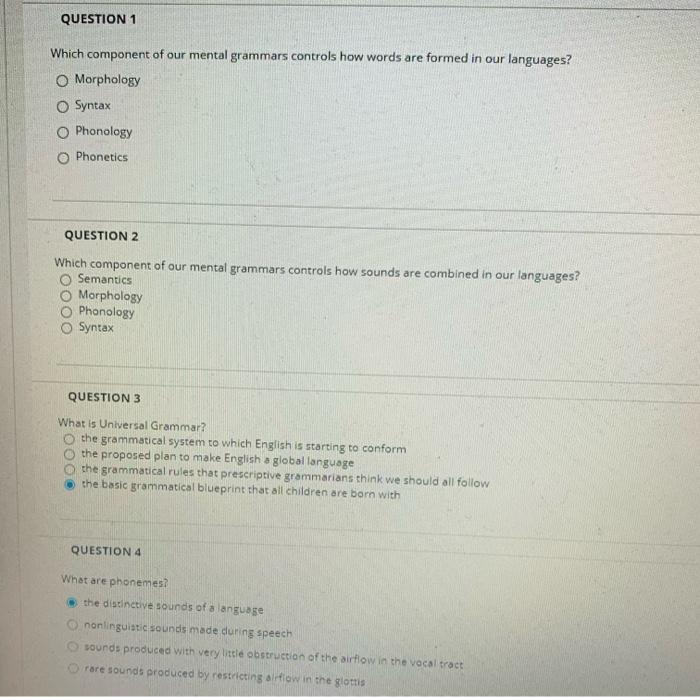 Solved QUESTION 1 Which component of our mental grammars | Chegg.com