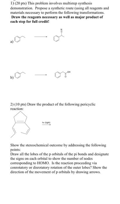 Solved 1) (20 pts) This problem involves multistep synthesis | Chegg.com