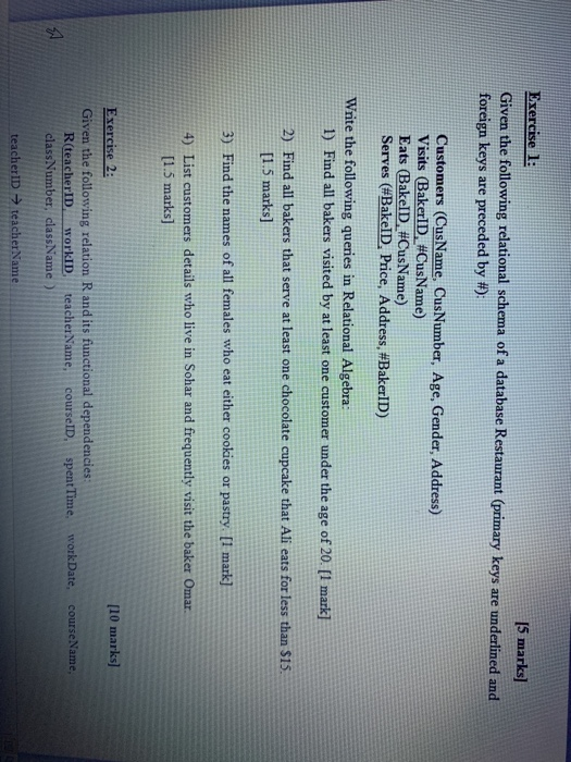 Solved Exercise 1 5 Marks Given The Following Relational 