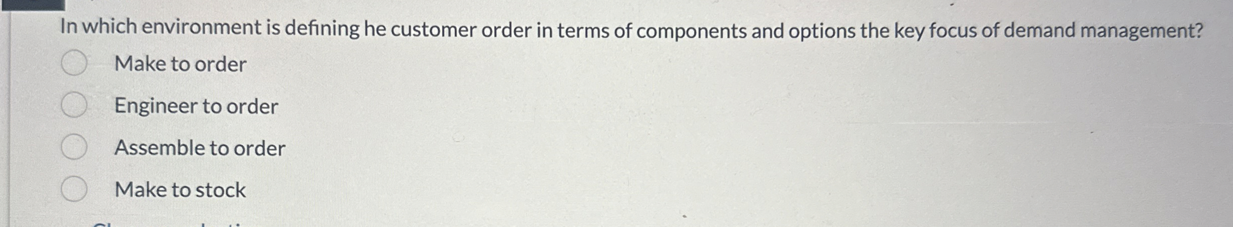 Solved In which environment is defining he customer order in | Chegg.com
