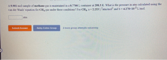 Solved A 9.901 mol sample of methane gas is maintained in a | Chegg.com