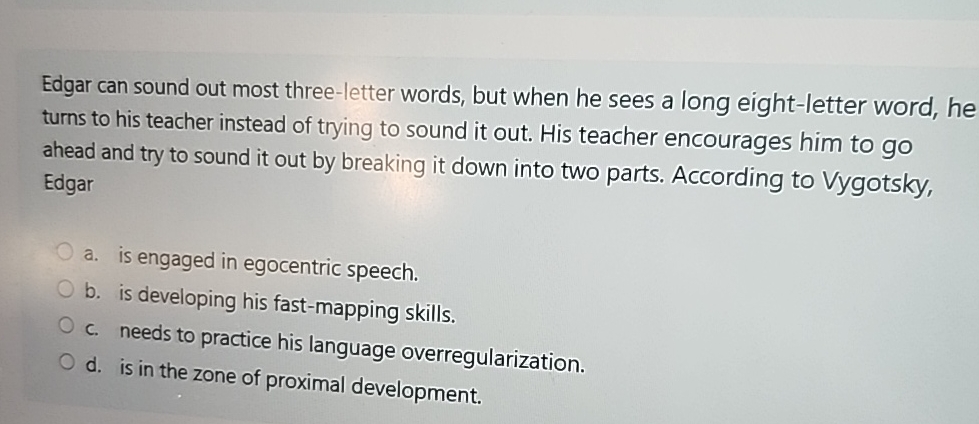 Solved Edgar can sound out most three-letter words, but when | Chegg.com