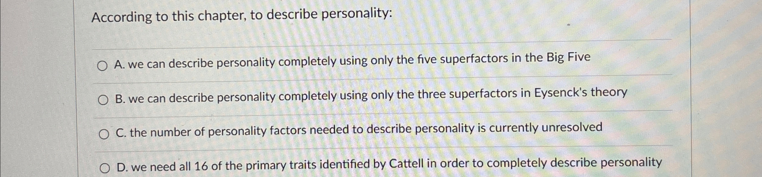 Solved According to this chapter, to describe personality:A. | Chegg.com