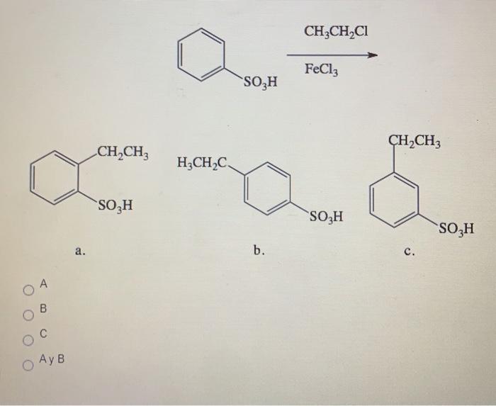 Solved CH3CHCI FeCl3 SO2H CH2CH3 CHCH H2CH2C SOH SO H SO2H | Chegg.com