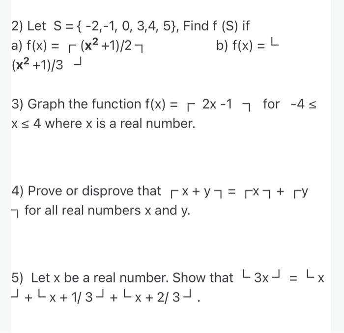 Solved 2) Let S={−2,−1,0,3,4,5}, Find f(S) if a) | Chegg.com