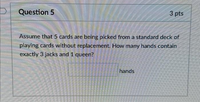 Solved Assume that 5 cards are being picked from a standard | Chegg.com