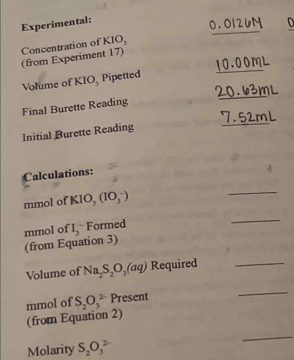 Solved Experimental:0.0126MConcentration of KIO3(from | Chegg.com