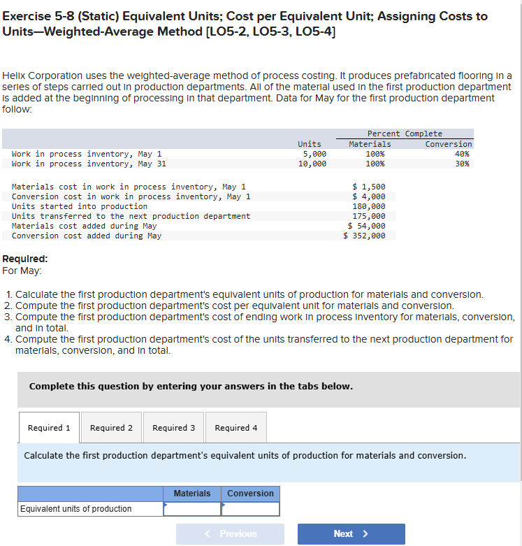 Solved Exercise 5-8 (Static) ﻿Equivalent Units; Cost per | Chegg.com