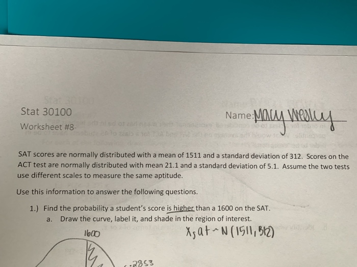 Solved Stat 30100 Worksheet #8 Name:Maum welcy dos SAT | Chegg.com