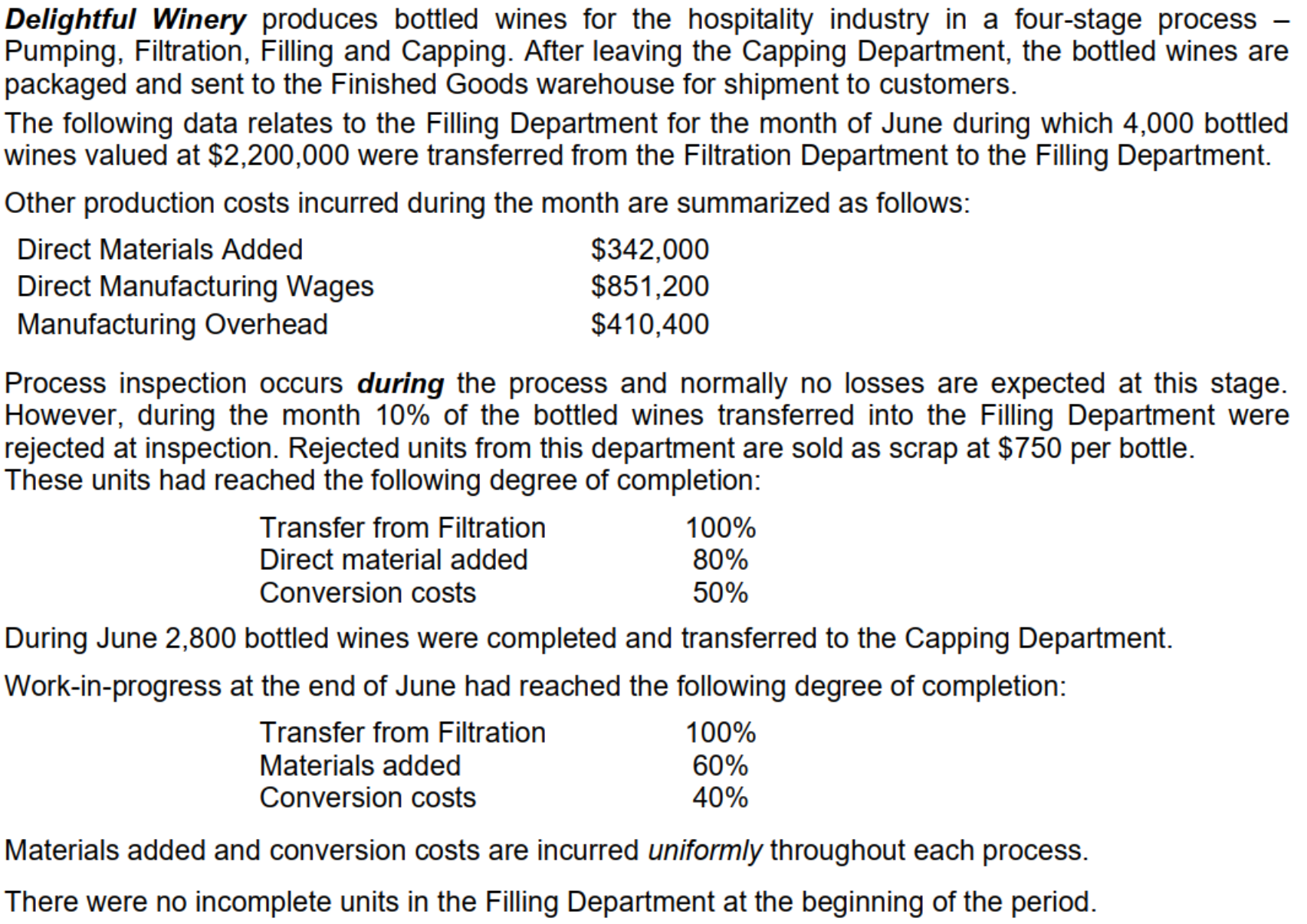 Solved Delightful Winery produces bottled wines for the | Chegg.com