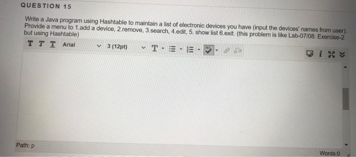 Solved Question 15 Write A Java Program Using Hashtable To