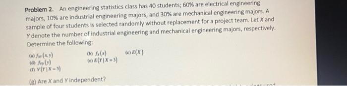 Solved Problem 2. An engineering statistics class has 40 | Chegg.com