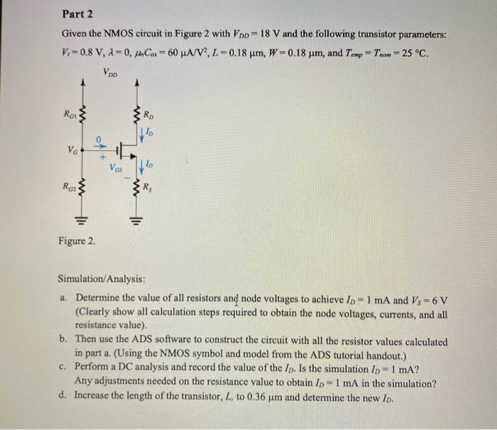 Solved Part 2 Given the NMOS circuit in Figure 2 with Vpp = | Chegg.com