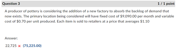 Solved Question 3A producer of pottery is considering the | Chegg.com