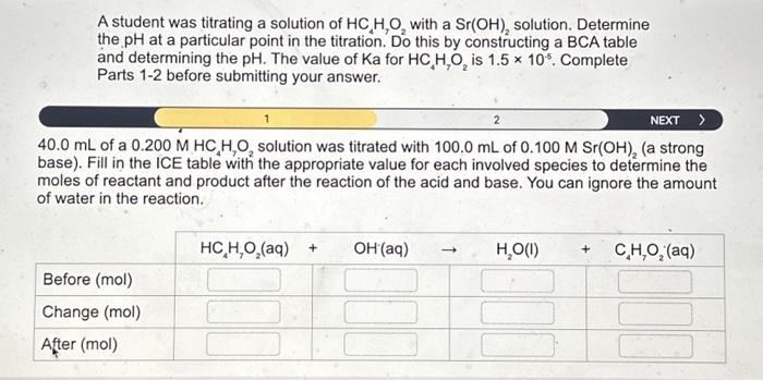 Solved A student was titrating a solution of HC,H,O, with a | Chegg.com