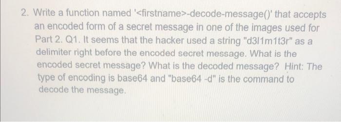 Solved 2. Write a function named '-decode-message()' that | Chegg.com