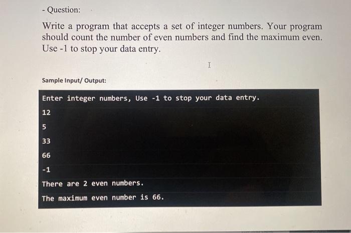 Solved - Question: Write a program that accepts a set of | Chegg.com