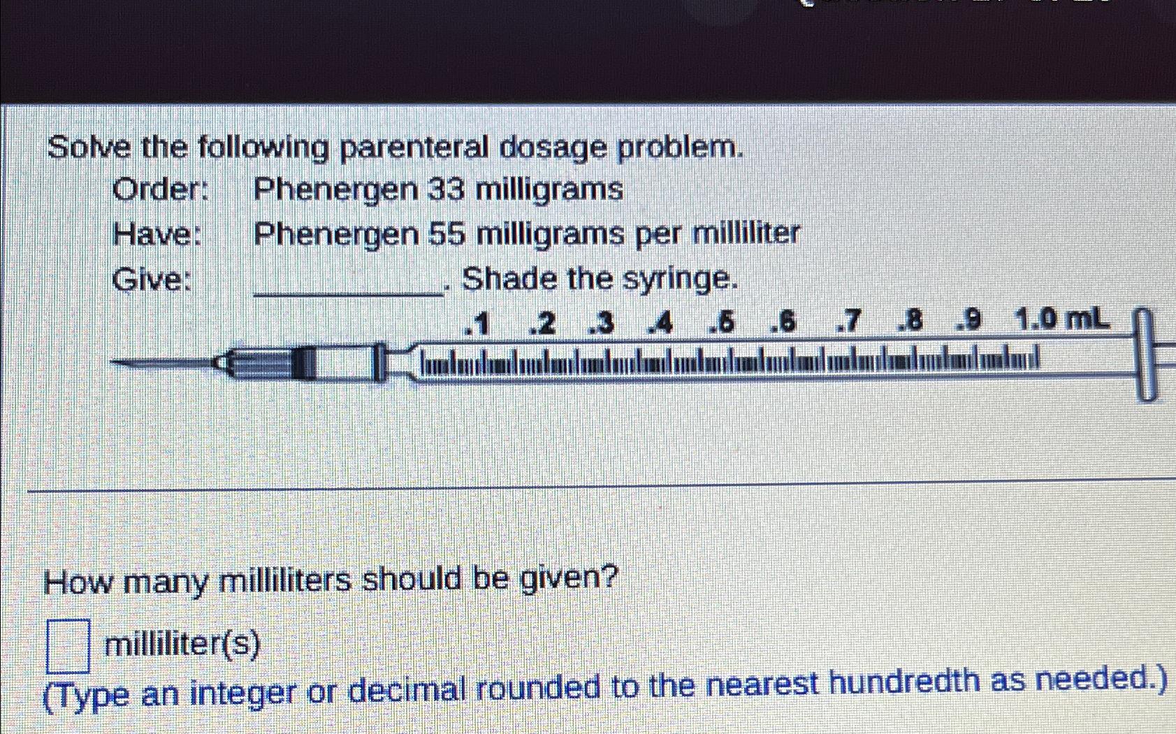 Solved Solve the following parenteral dosage problem.Order: | Chegg.com