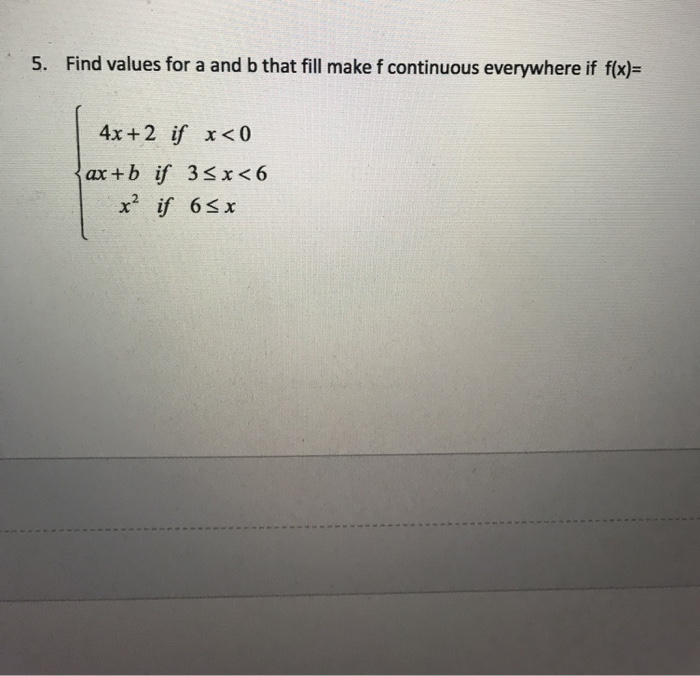 5. Find values for a and b that fill make f | Chegg.com