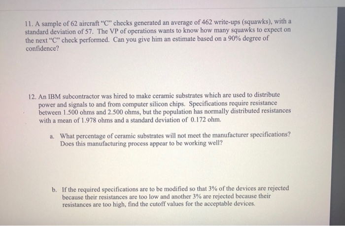 Solved 11. A sample of 62 aircraft "C" checks generated an | Chegg.com