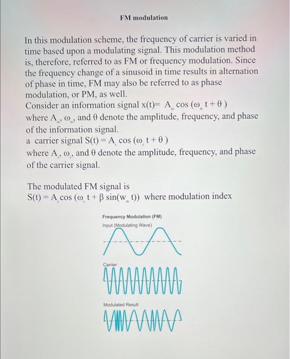 FM modulation In this modulation scheme, the | Chegg.com