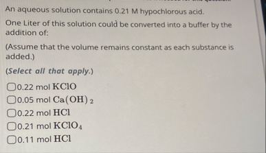 Solved An aqueous solution contains 0.21 ﻿M hypochlorous | Chegg.com