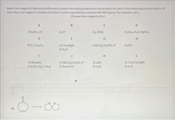 Solved Select the reagent(s) that would efficiently comvert | Chegg.com
