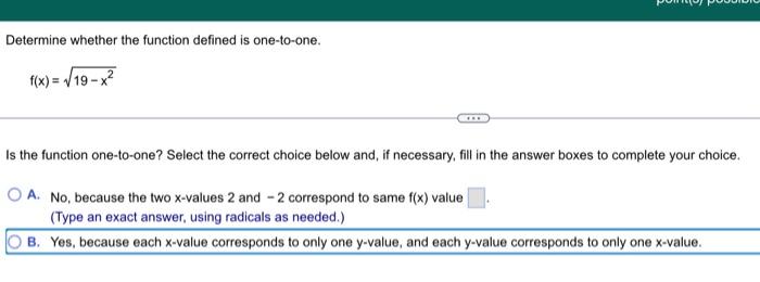 Solved Determine whether the function defined is one-to-one. | Chegg.com
