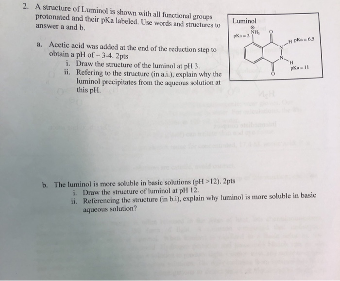 Solved 2. A structure of Luminol is shown with all | Chegg.com