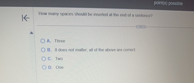 Solved point(s) ﻿possibleHow many spaces should be inserted | Chegg.com