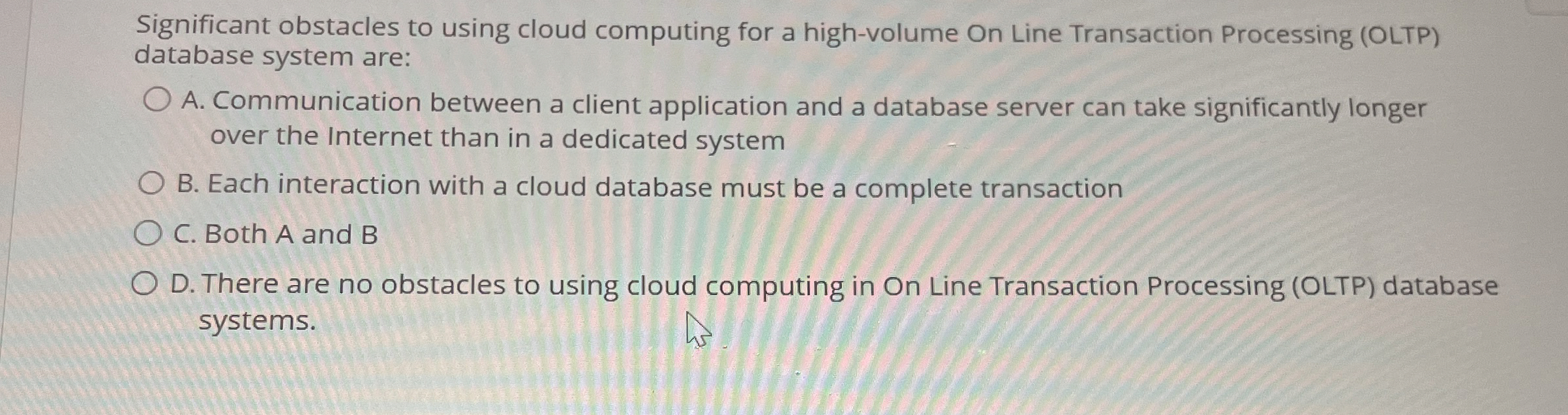 Solved Significant obstacles to using cloud computing for a | Chegg.com
