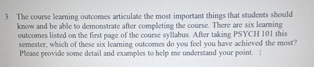 Solved The course learning outcomes articulate the most | Chegg.com